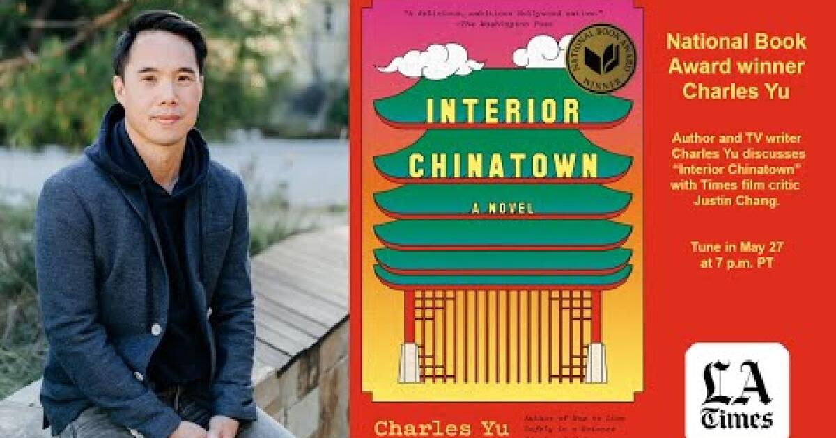 Charles Yu explores 'Interior Chinatown' at L.A. Times Book Club - Los ...