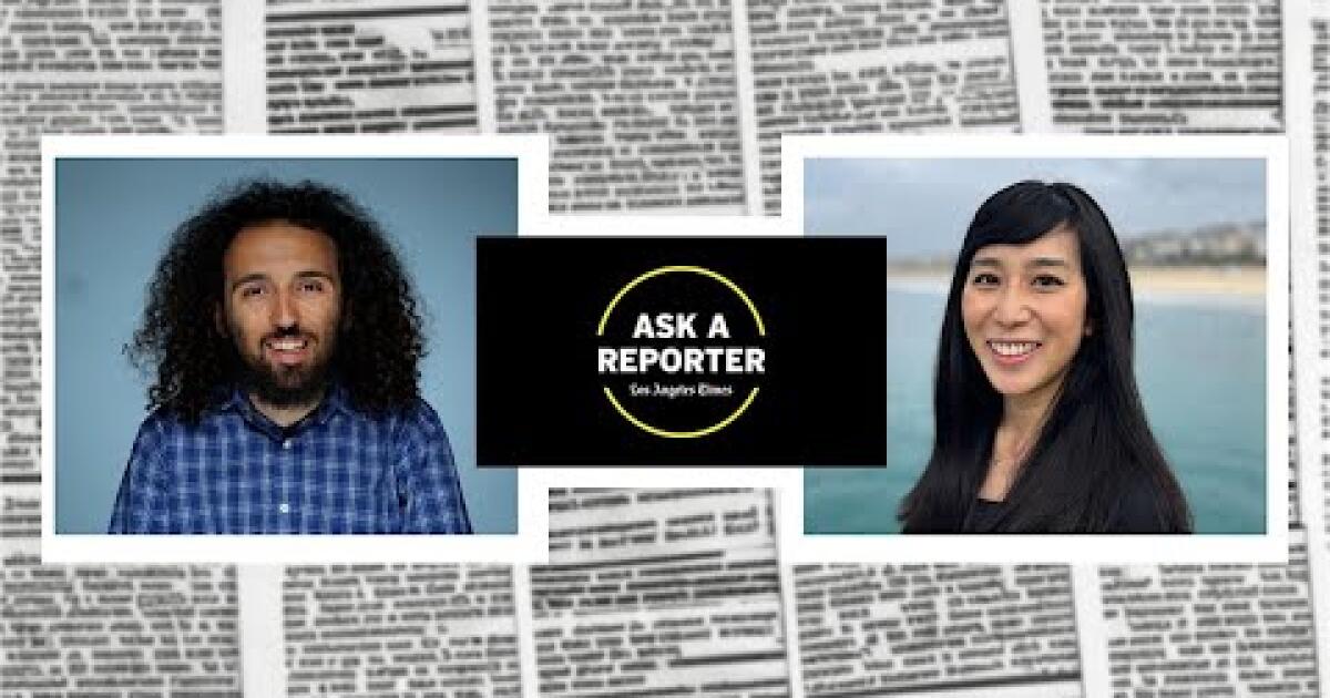Ask A Reporter: Our climate change challenge - Los Angeles Times