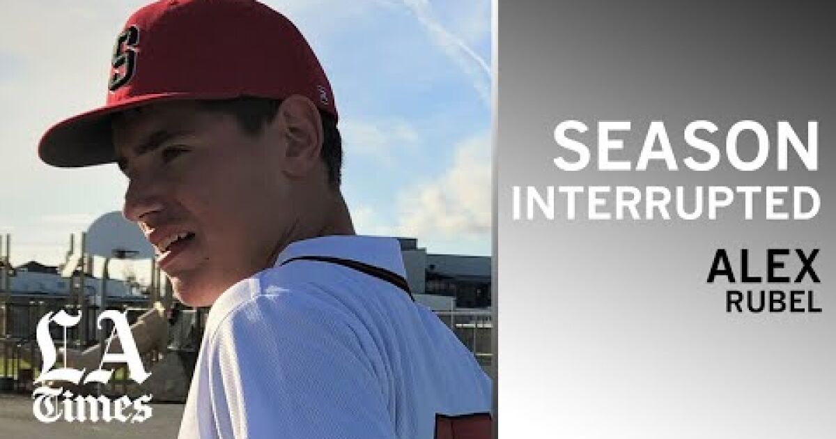 Season Interrupted: Alex Rubel - Los Angeles Times